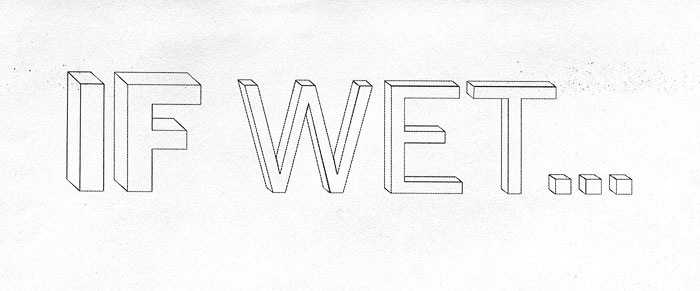 If wet… – Mr.Underwood